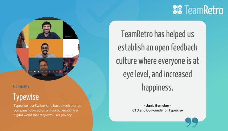 Typewise: Supporting Distributed Teams with Online Retros | TeamRetro